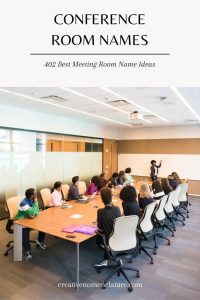 Conference Room Names: 402 Best Meeting Room Name Ideas