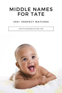 300+ Best Middle Names for Tate: Perfect Matches